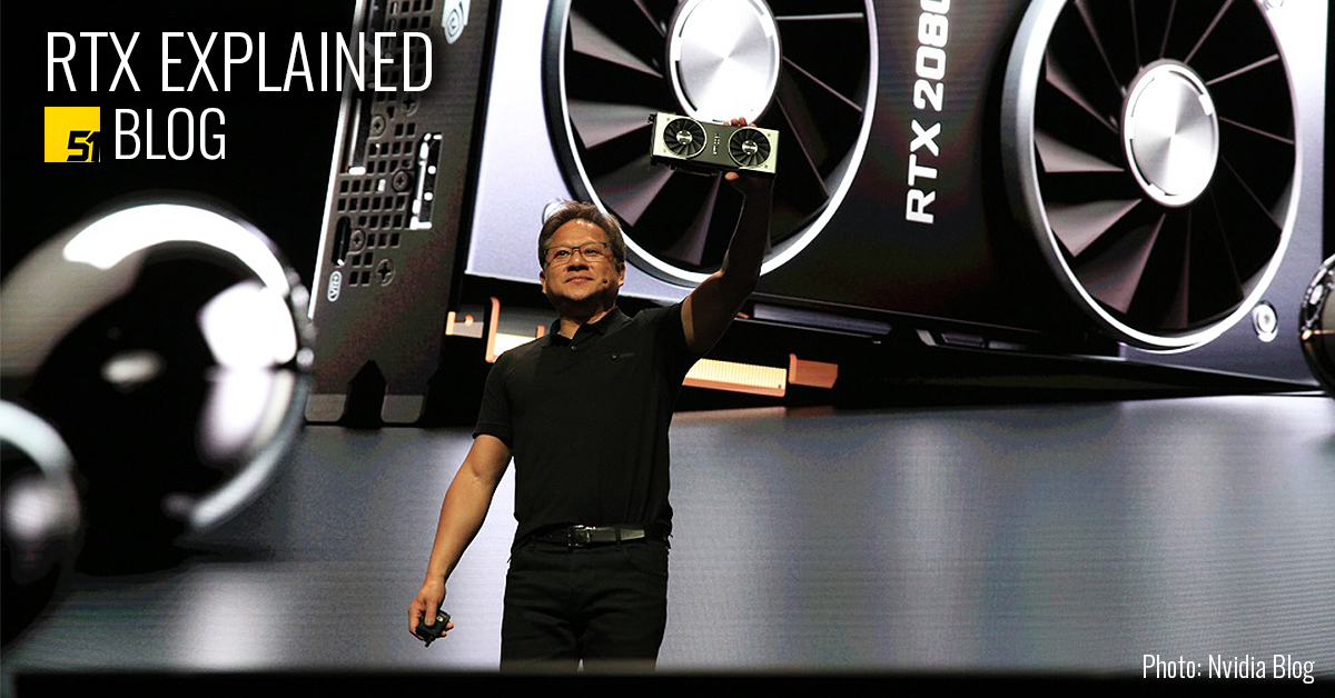 NVIDIA RTX Explained